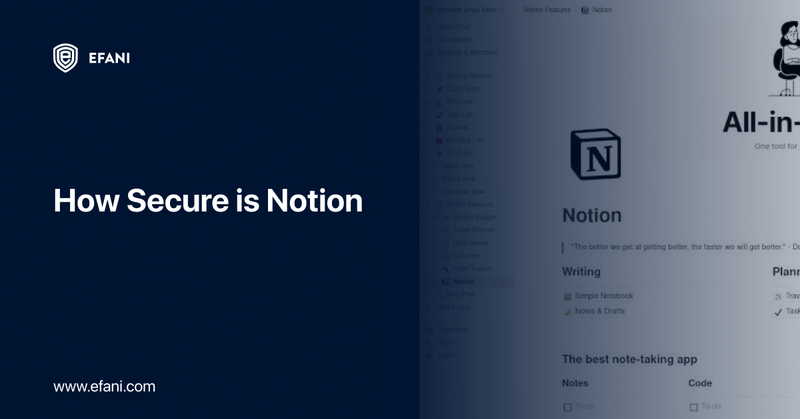 Exploring Notion's Security Measures: How Safe is Your Data?
