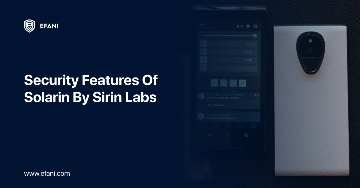 Exploring the Impressive Security Features of Solarin by Sirin Labs