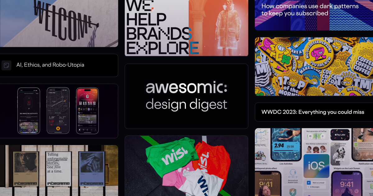 WWDC'23, Timeless Design & Dark Patterns: Digest #25