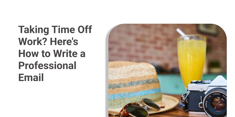 Taking Time Off Work? Here's How to Write a Professional Email | Routine
