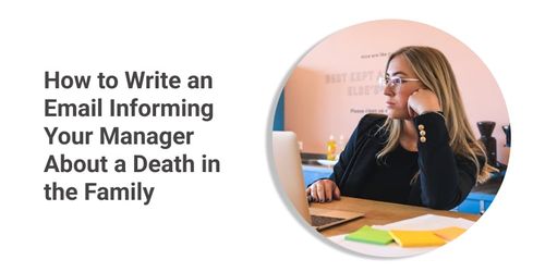 How to Write an Email Informing Your Manager About a Death in the ...