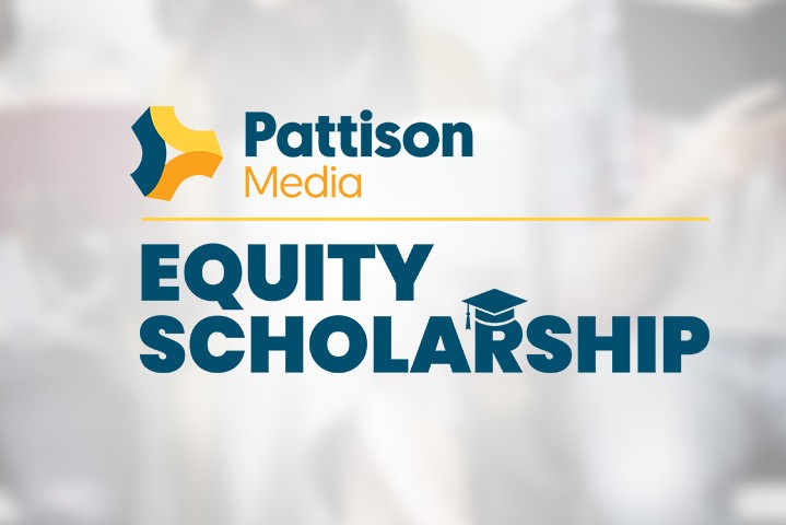 Scholarships | Pattison Media