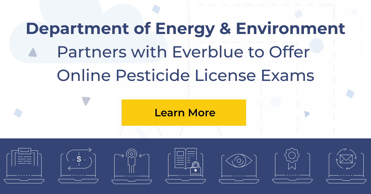 Department of Energy and Environment Chooses Everblue to Provide Online Pesticide Certification ...
