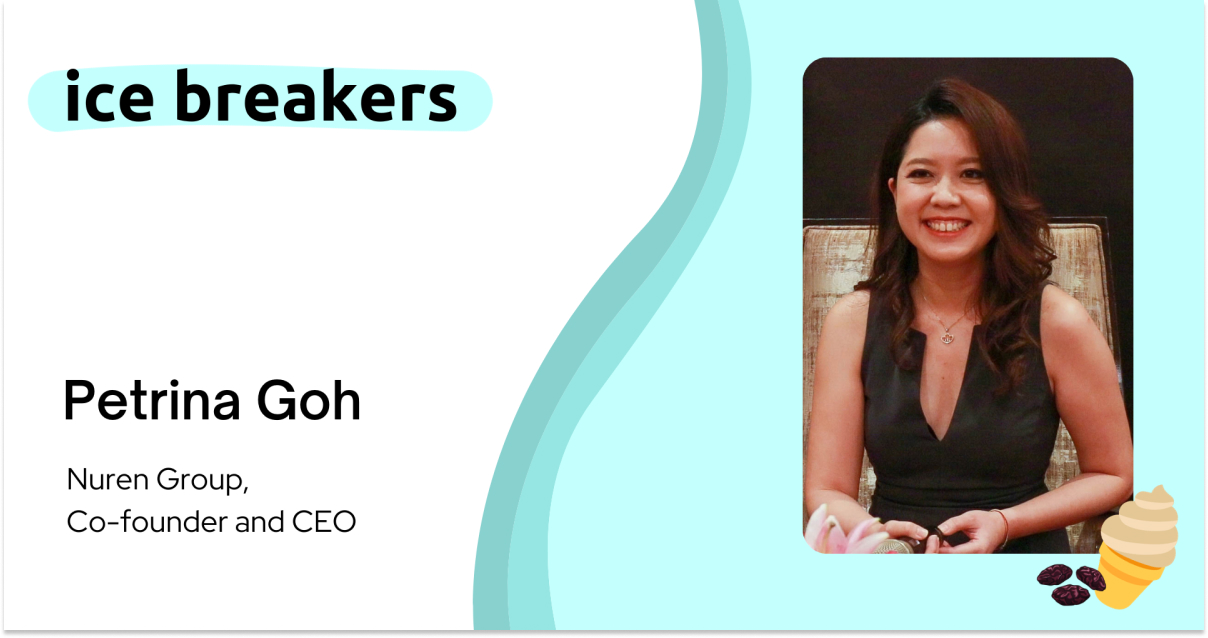 Ice Breakers with Petrina Goh