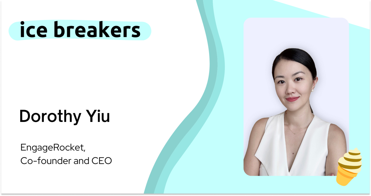 Ice Breakers with Dorothy Yiu