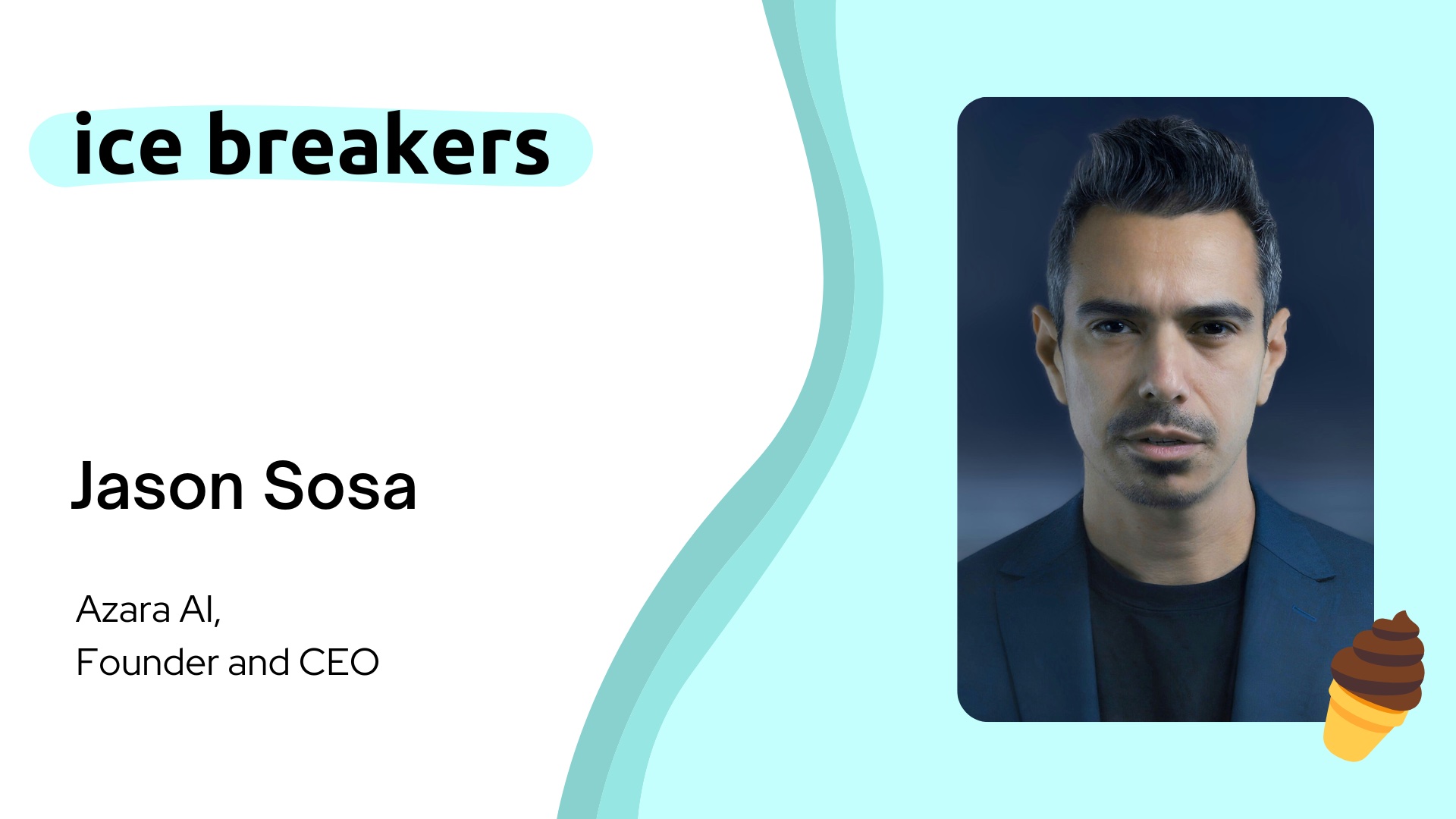 Ice Breakers with Jason Sosa