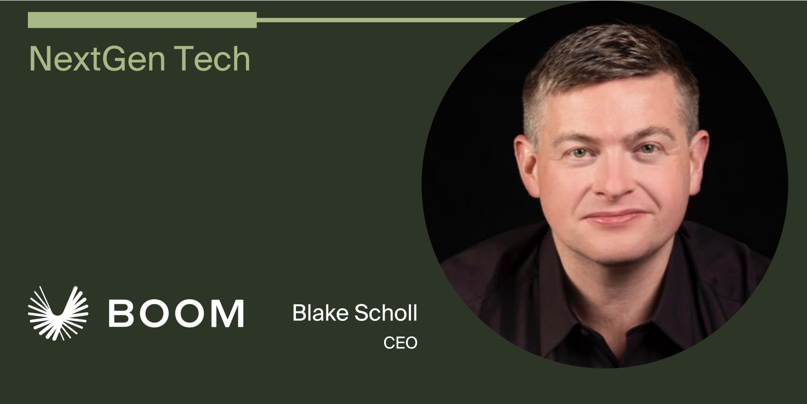 NextGen Tech: Boom Supersonic CEO & Founder Blake Scholl | Celesta Capital