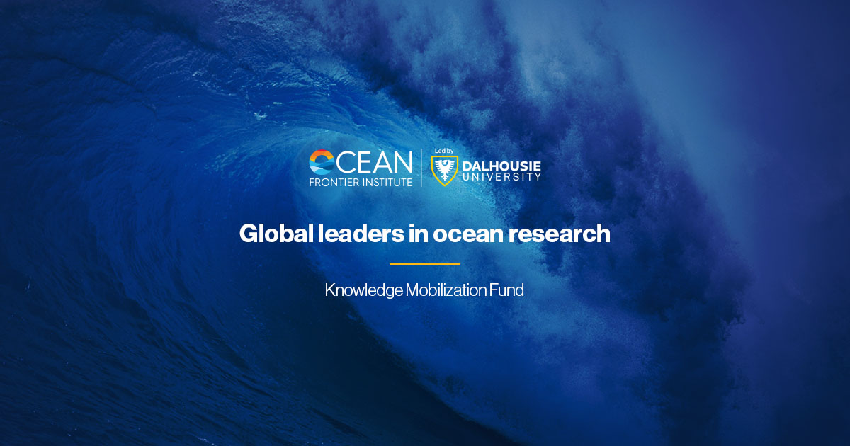 Knowledge Mobilization Fund | Ocean Frontier Institute