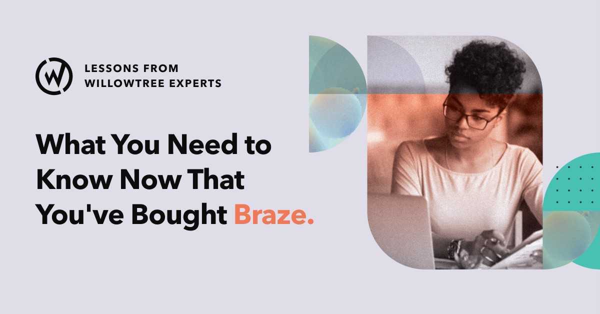 Implementing Braze: Expert-Recommended Best Practices