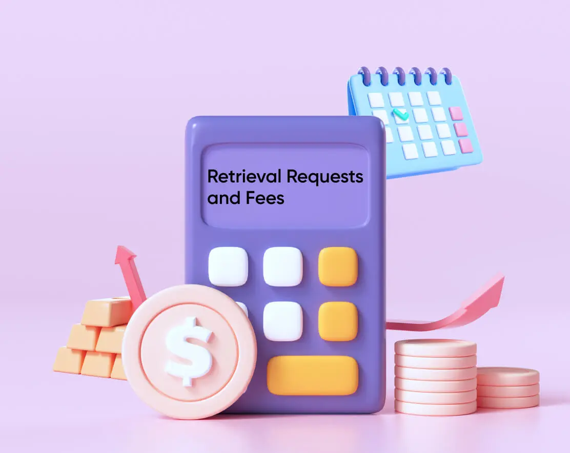 Retrieval Requests and Fees: What You Need to Know in 2023