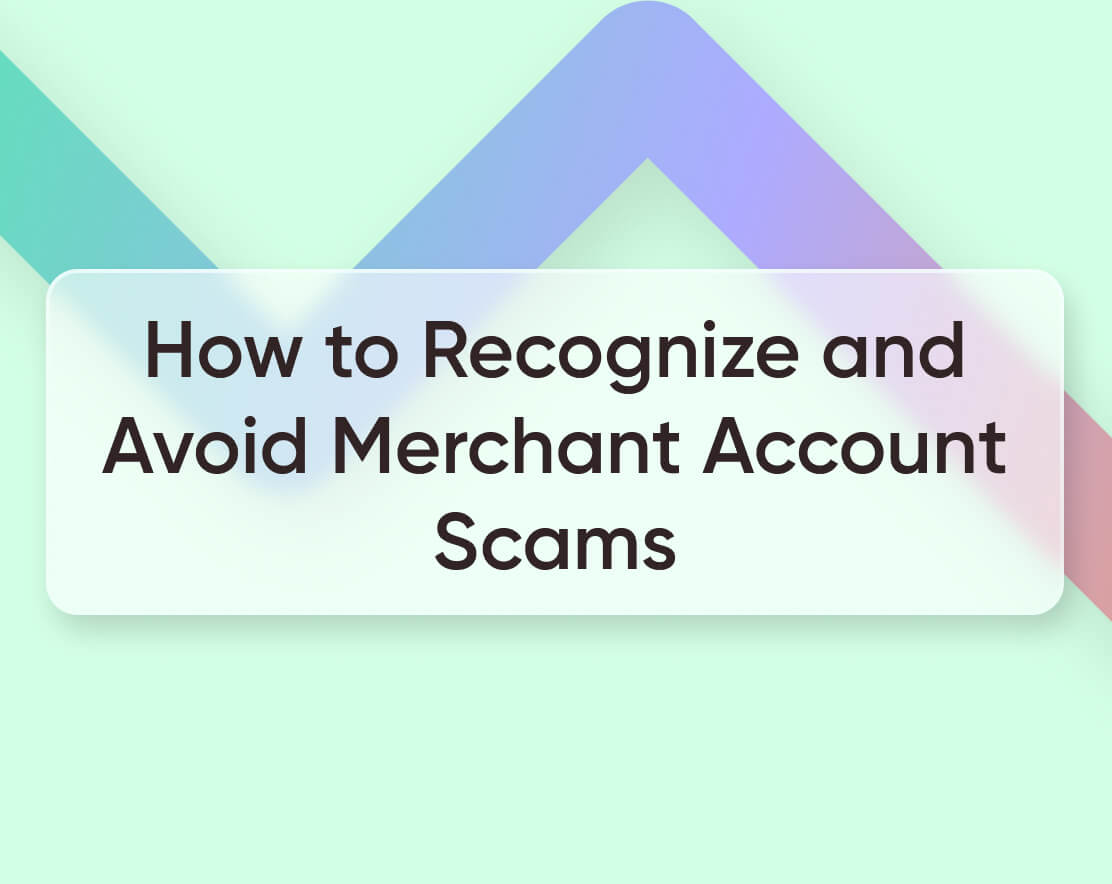 How to Recognize and Avoid Merchant Account Scams in 2023