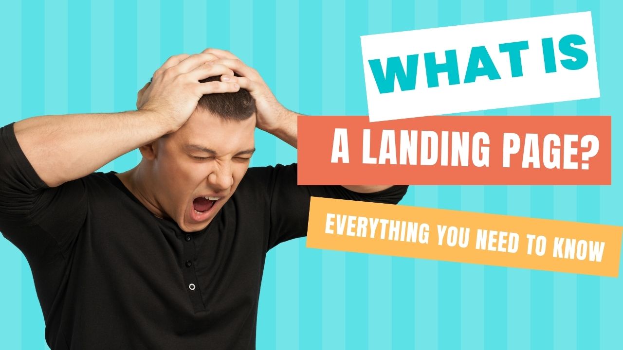 What is a Landing Page? Everything You Need to Know | Marketing