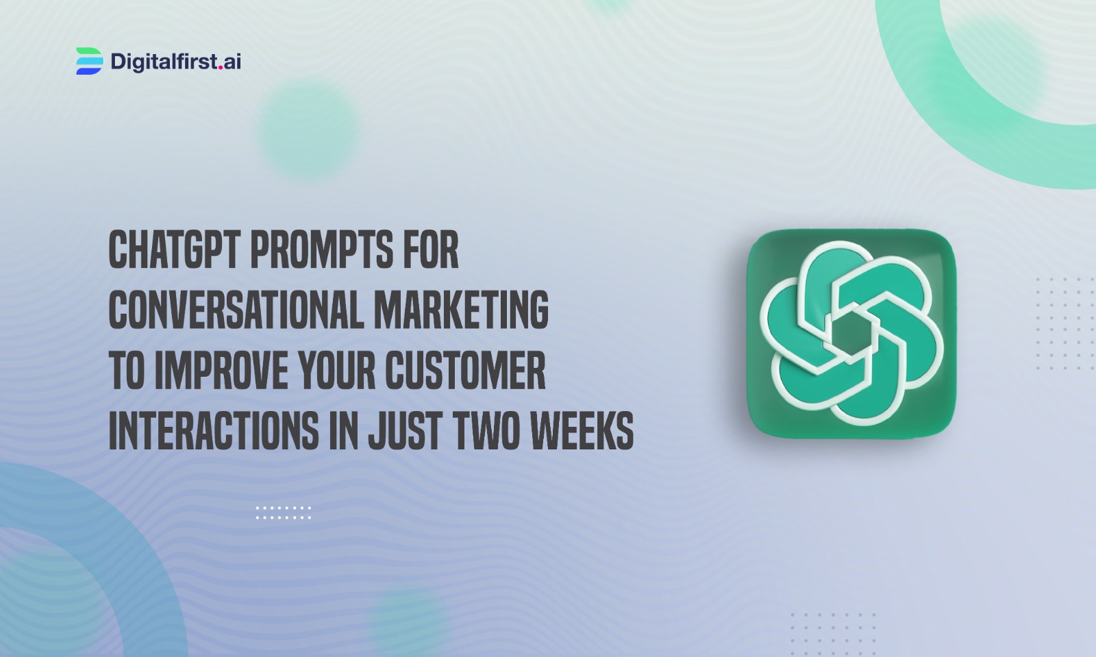 4 ChatGPT Prompts for Conversational Marketing to Improve Your Customer ...