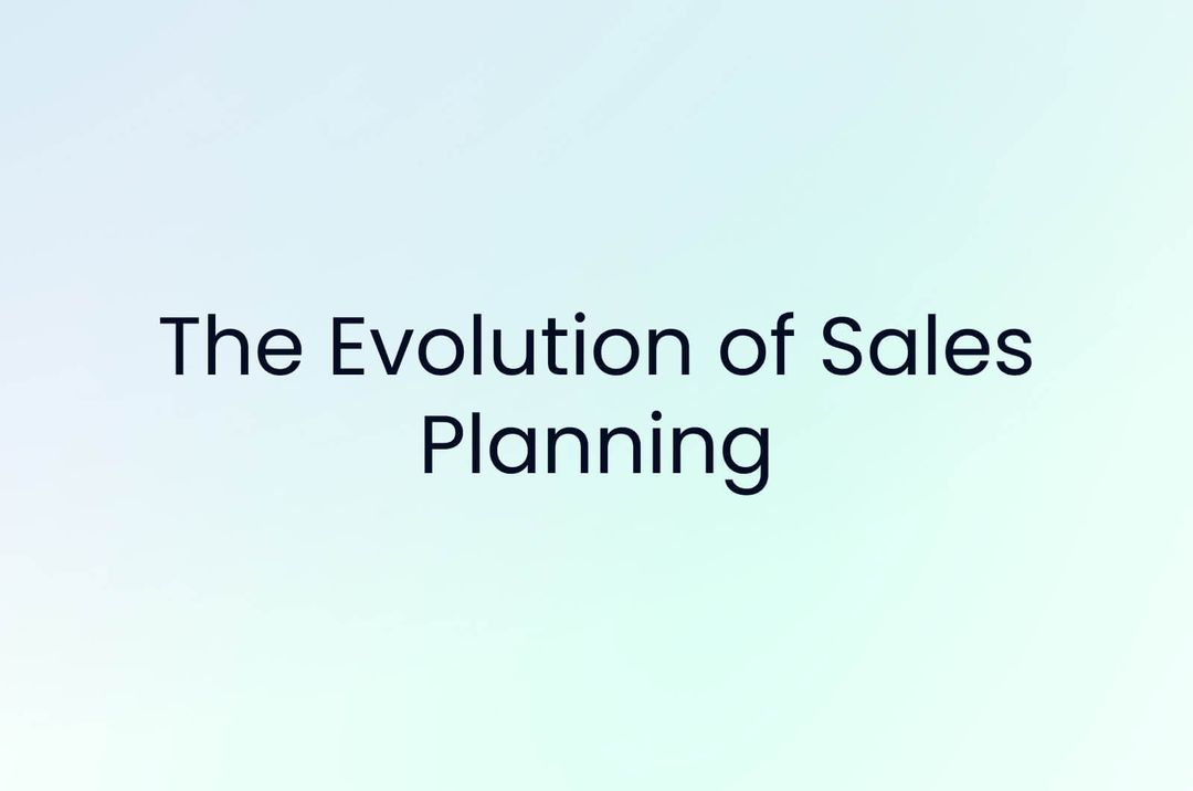 Evolution of Sales Planning: Why Must Businesses Ace It?