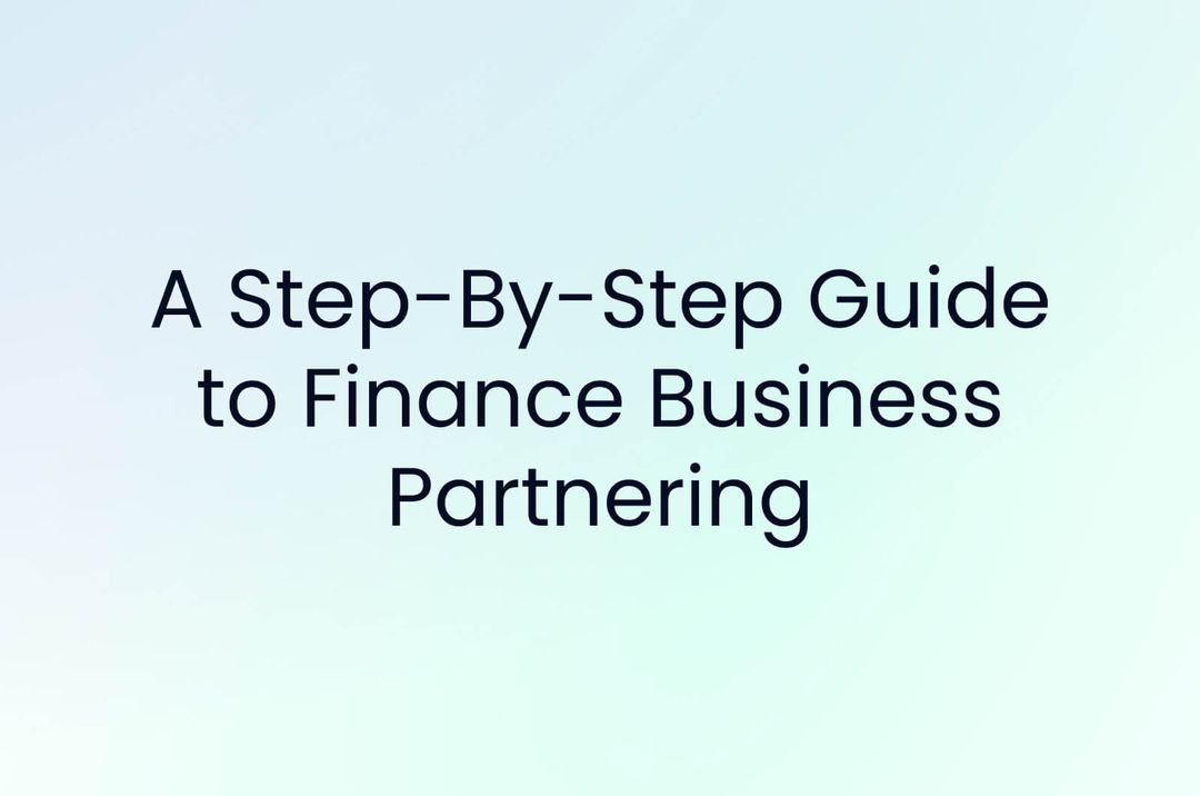 A Step-By-Step Guide to Finance Business Partnering