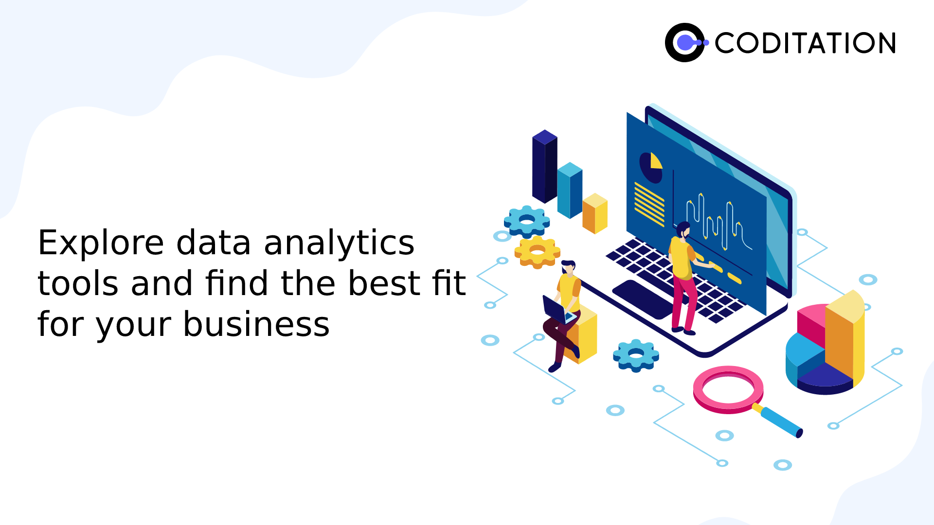 Explore data analytics tools and find the best fit for your business