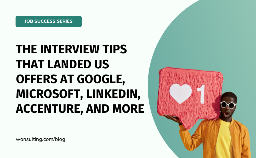 Wonsulting - The Interview Tips That Landed Us Offers at Snapchat ...