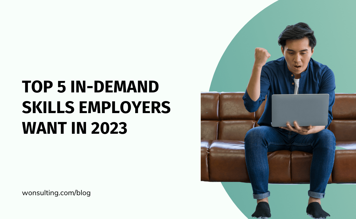 Wonsulting - Top 5 In-Demand Skills Employers Want in 2023