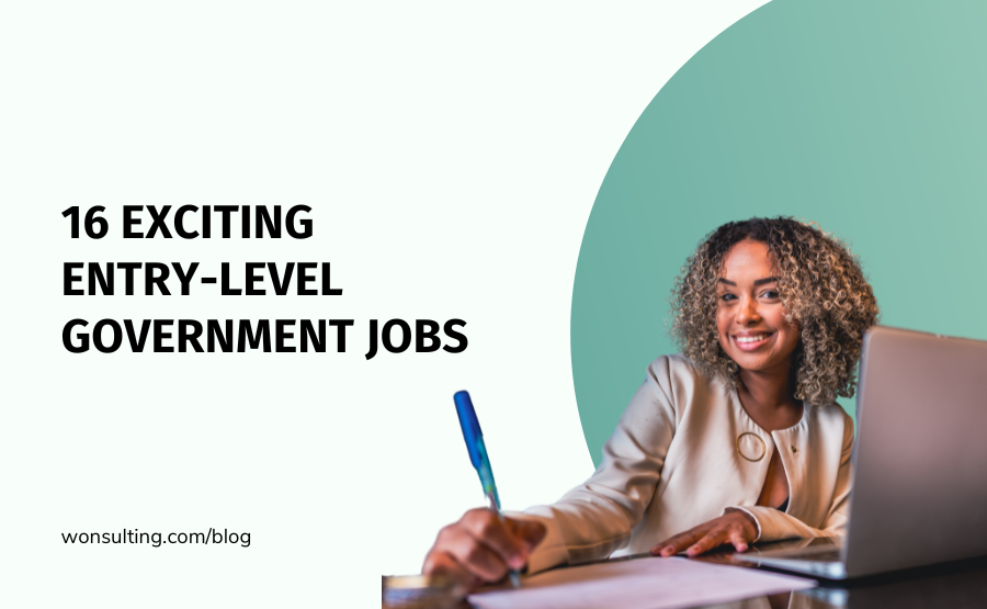 Wonsulting - 16 Exciting Entry-Level Government Jobs to Get