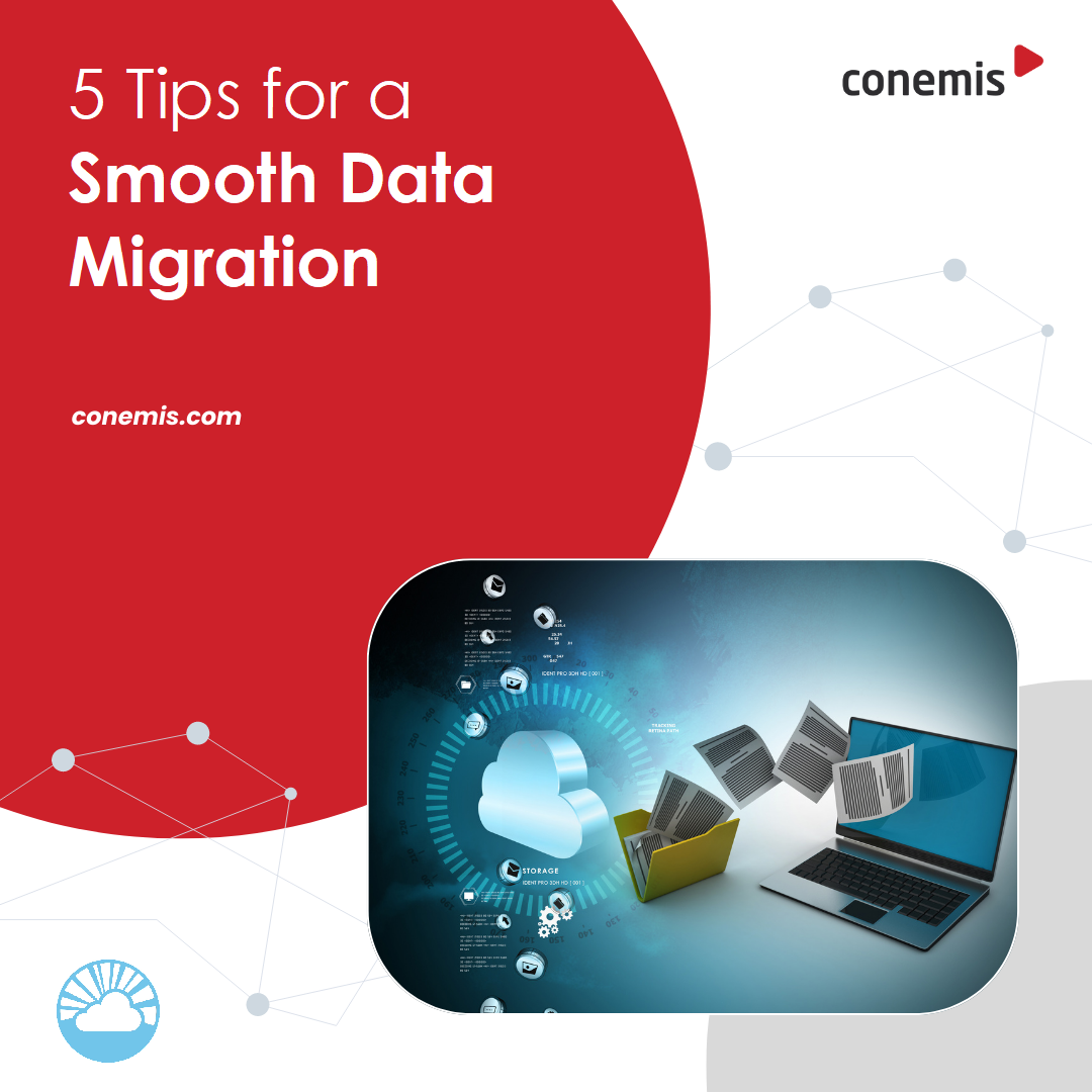 5 Tips for a Smooth Data Migration | conemis