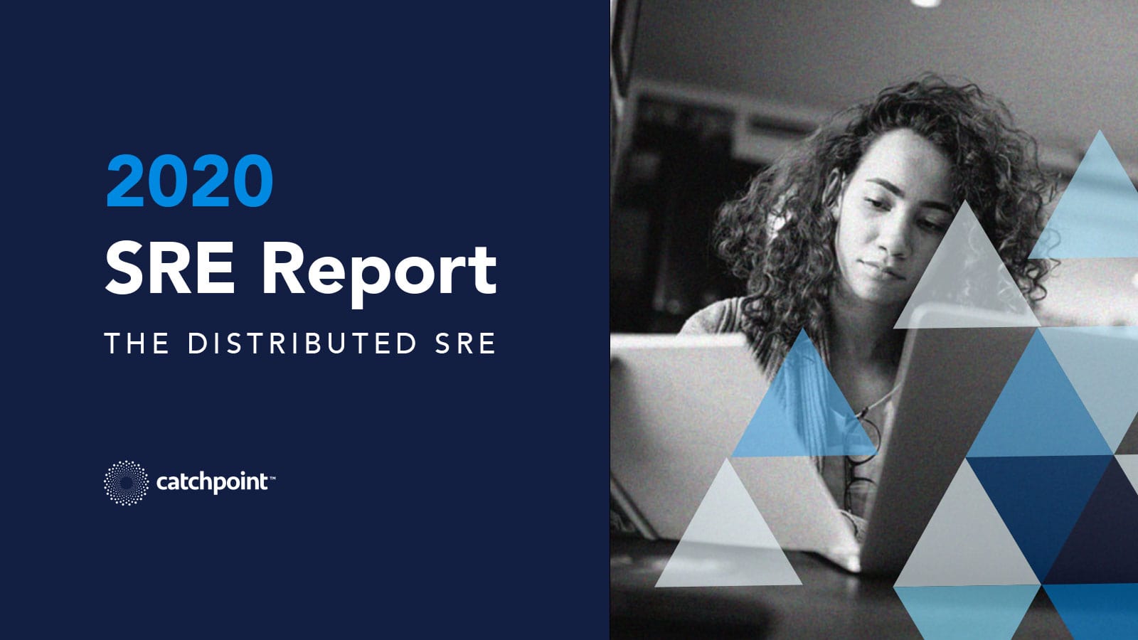 Catchpoint’s SRE Report 2020 – The Highlights