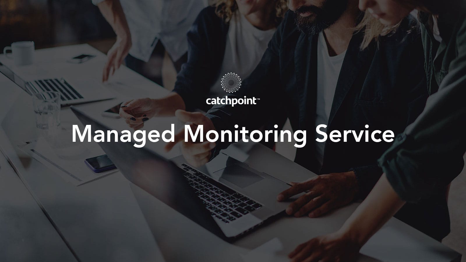 Introducing Catchpoint’s Managed Monitoring Service