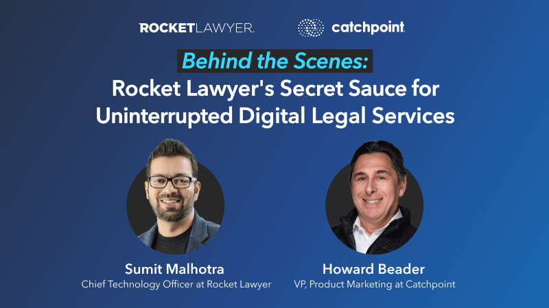 Behind the Scenes: Rocket Lawyer's Secret Sauce for Uninterrupted Services