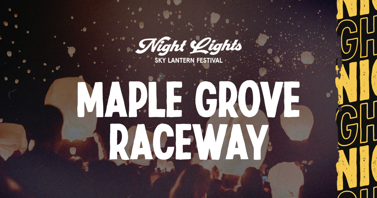 A Lantern Festival at Maple Grove Raceway