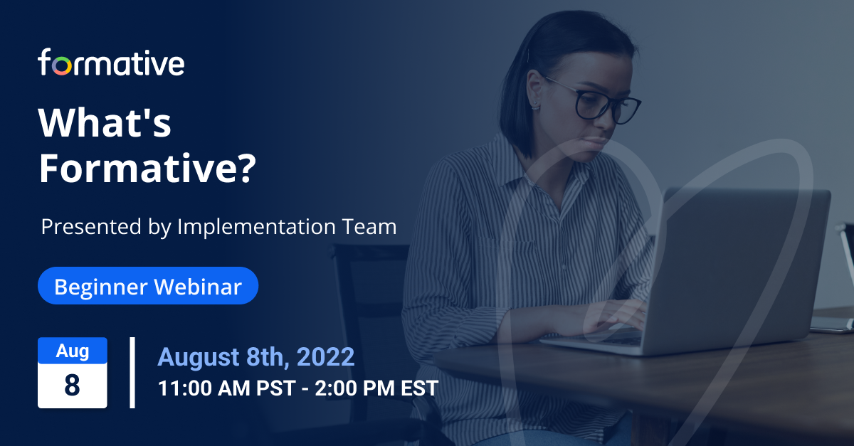 Formative Webinar | What's Formative?