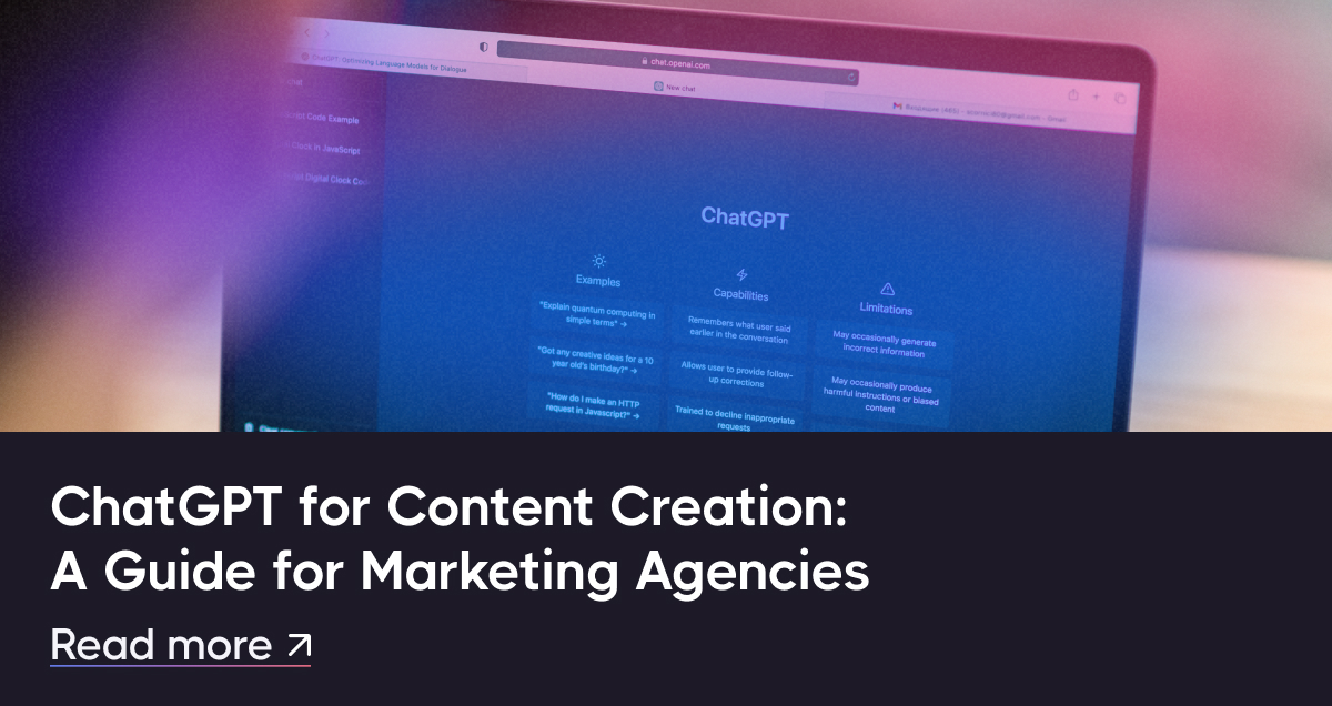 ChatGPT for Content Creation: A Guide for Marketing Agencies