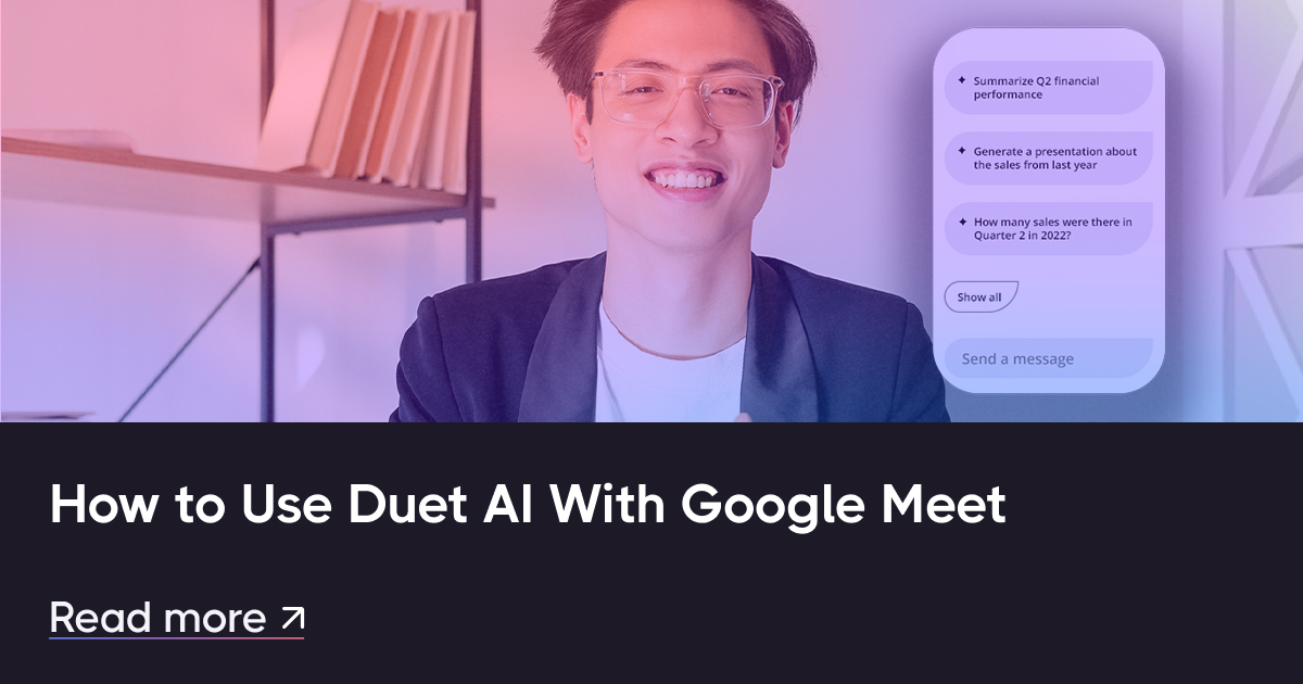 How to Use Duet AI With Google Meet