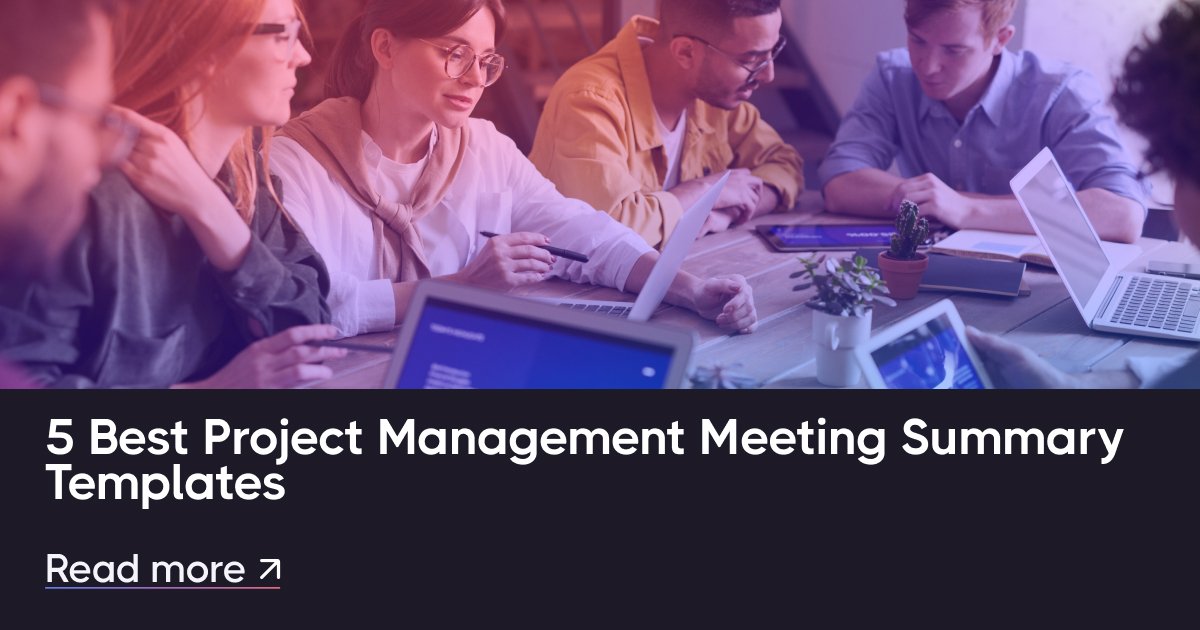 5 Best Project Management Meeting Summary Templates