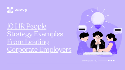 10 HR People Strategy Examples from Leading Corporate Employers | Zavvy