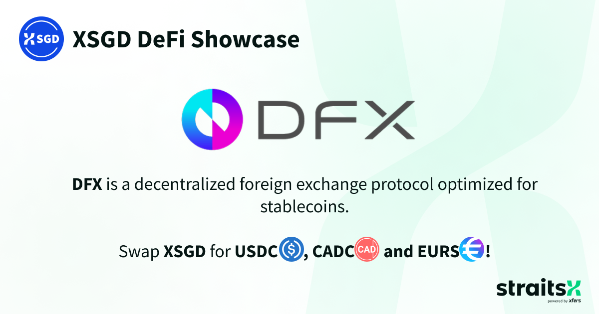 XSGD DeFi Showcase: DFX Finance | StraitsX Blog