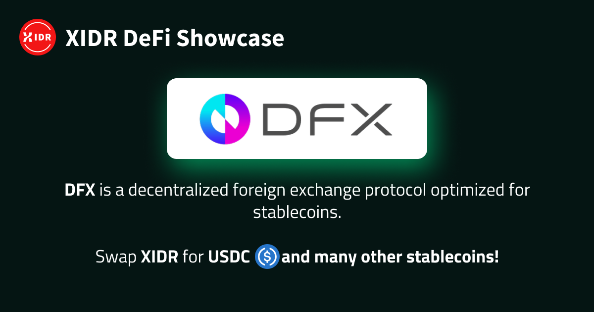 XIDR DeFi Showcase: DFX Finance | StraitsX Blog