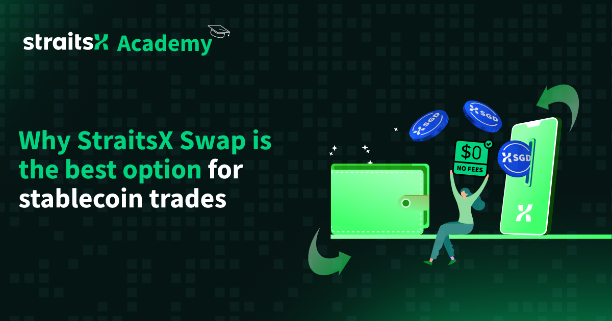 StraitsX Academy #8: Why StraitsX Swap is the best option for ...