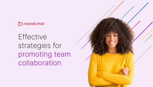 10 effective collaboration strategies for successful teams