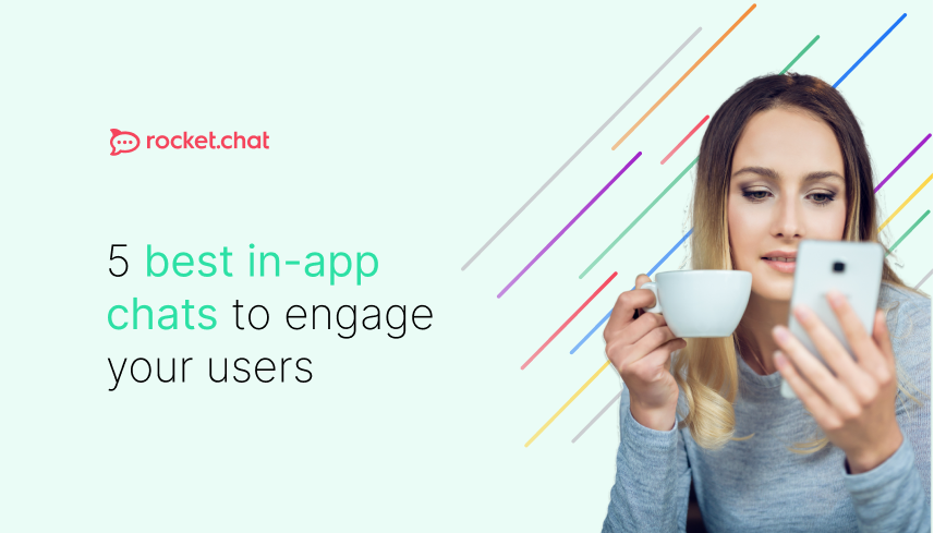 5 top in-app chat solutions to engage your users