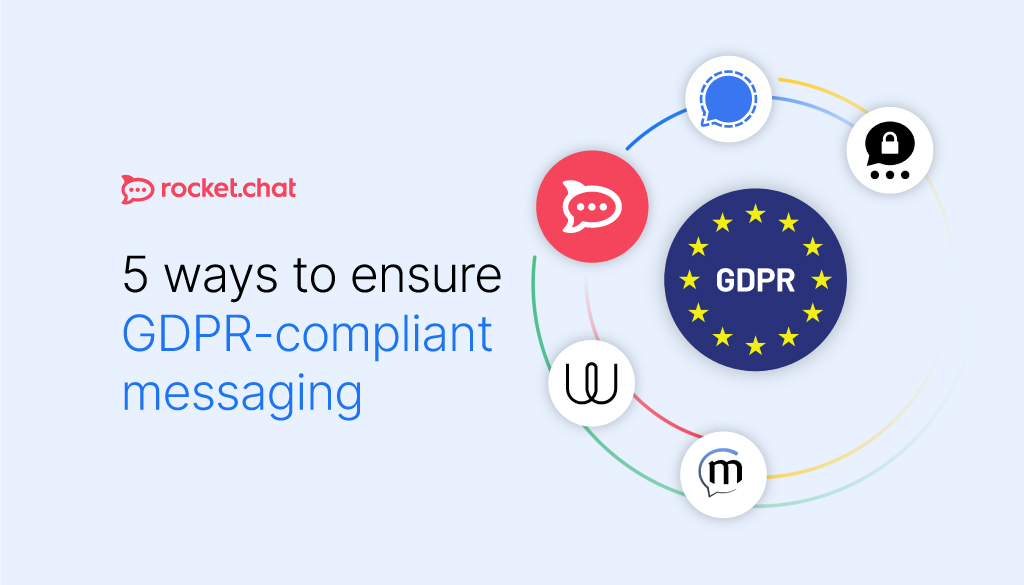 5 ways to ensure GDPR-compliant messaging