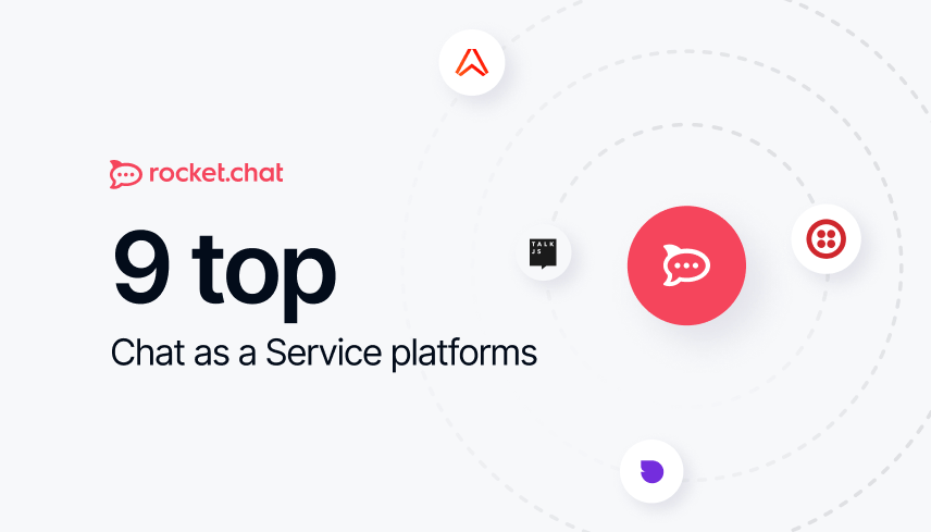 9 top Chat as a Service platforms for 2024
