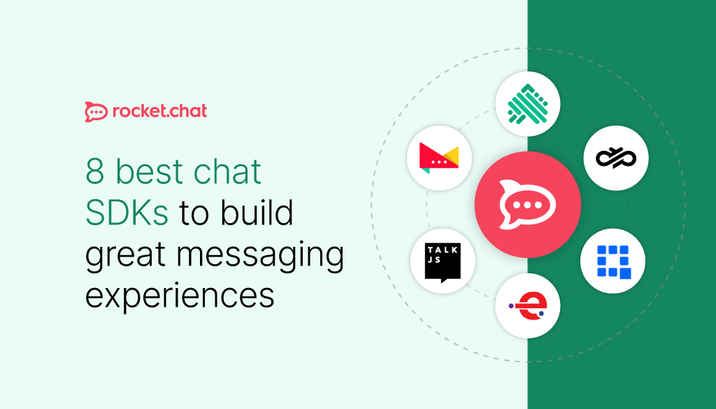 8 Best Chat Sdks To Build Great Messaging Experiences 