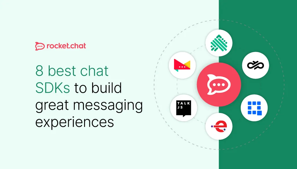 8 best chat SDKs to build great messaging experiences