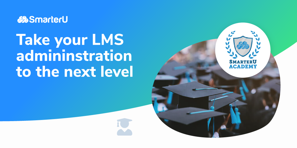 Your Training Administrators can become SmarterU Certified