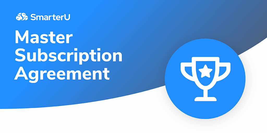 SmarterU Master Subscription Agreement | SmarterU LMS