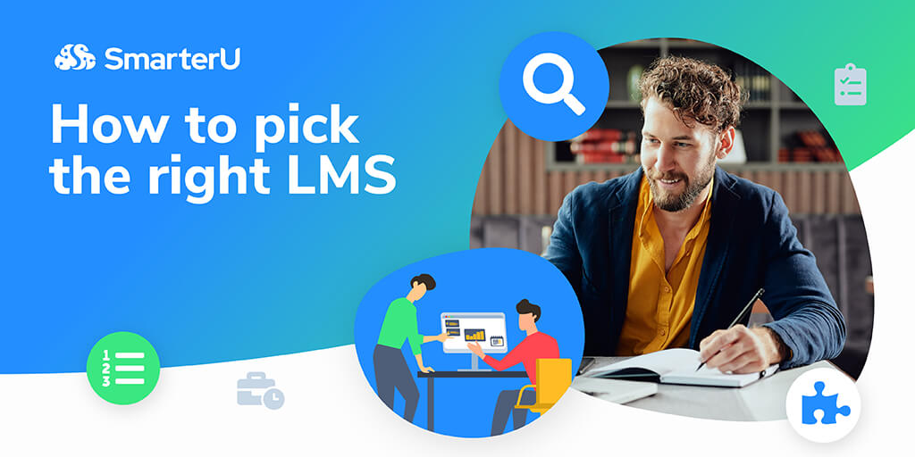 How to Pick the Right LMS for Your eLearning Needs