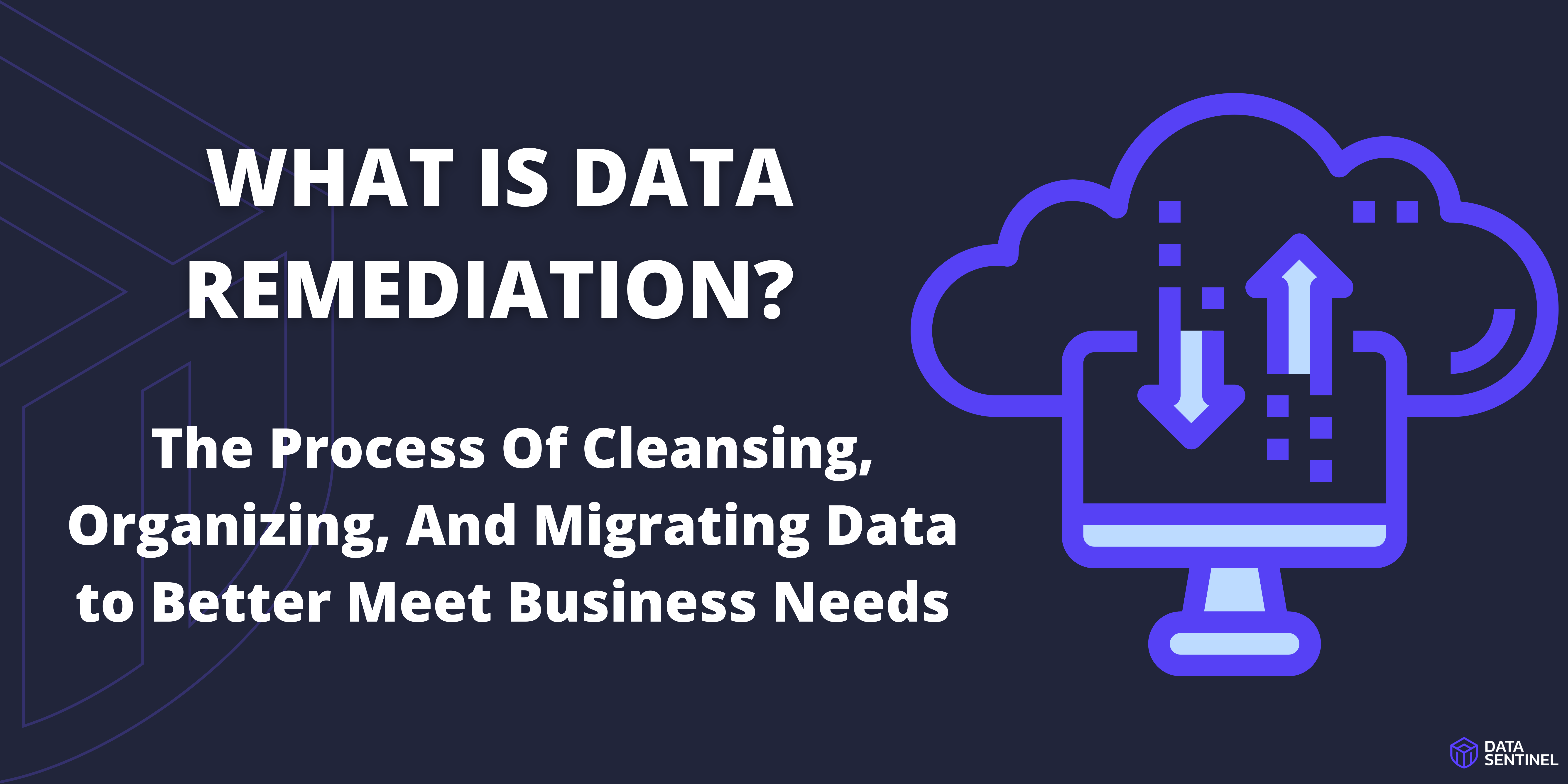 What is data remediation? | Data Sentinel