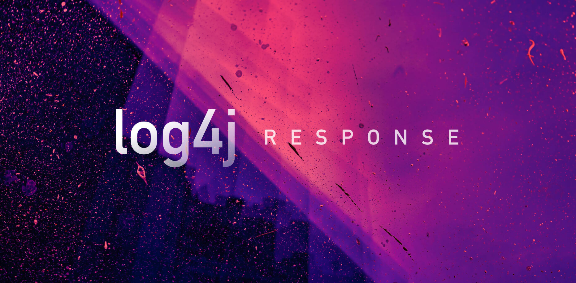 Response to the log4j Vulnerability