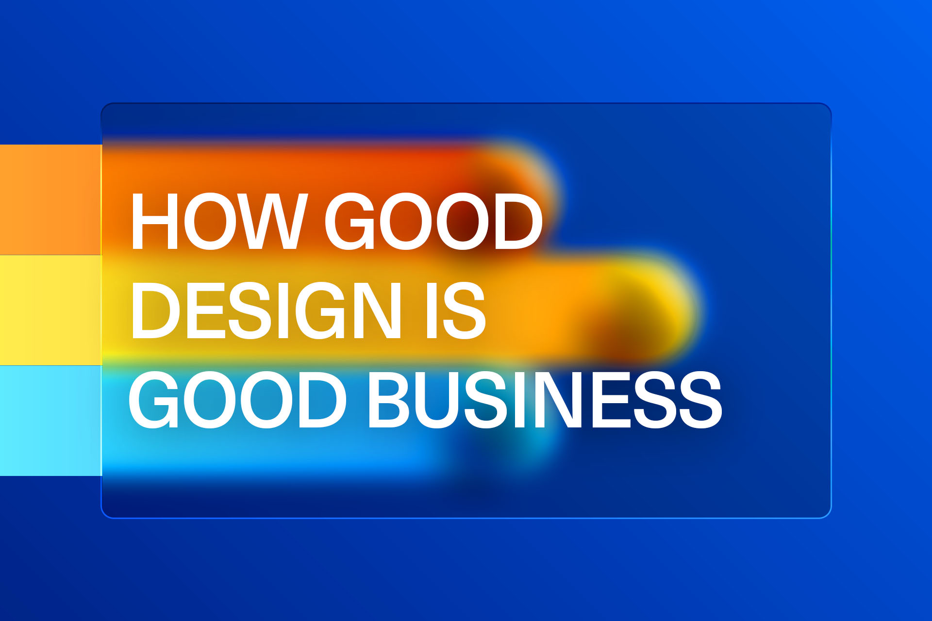 How Good Desing Is Good Business