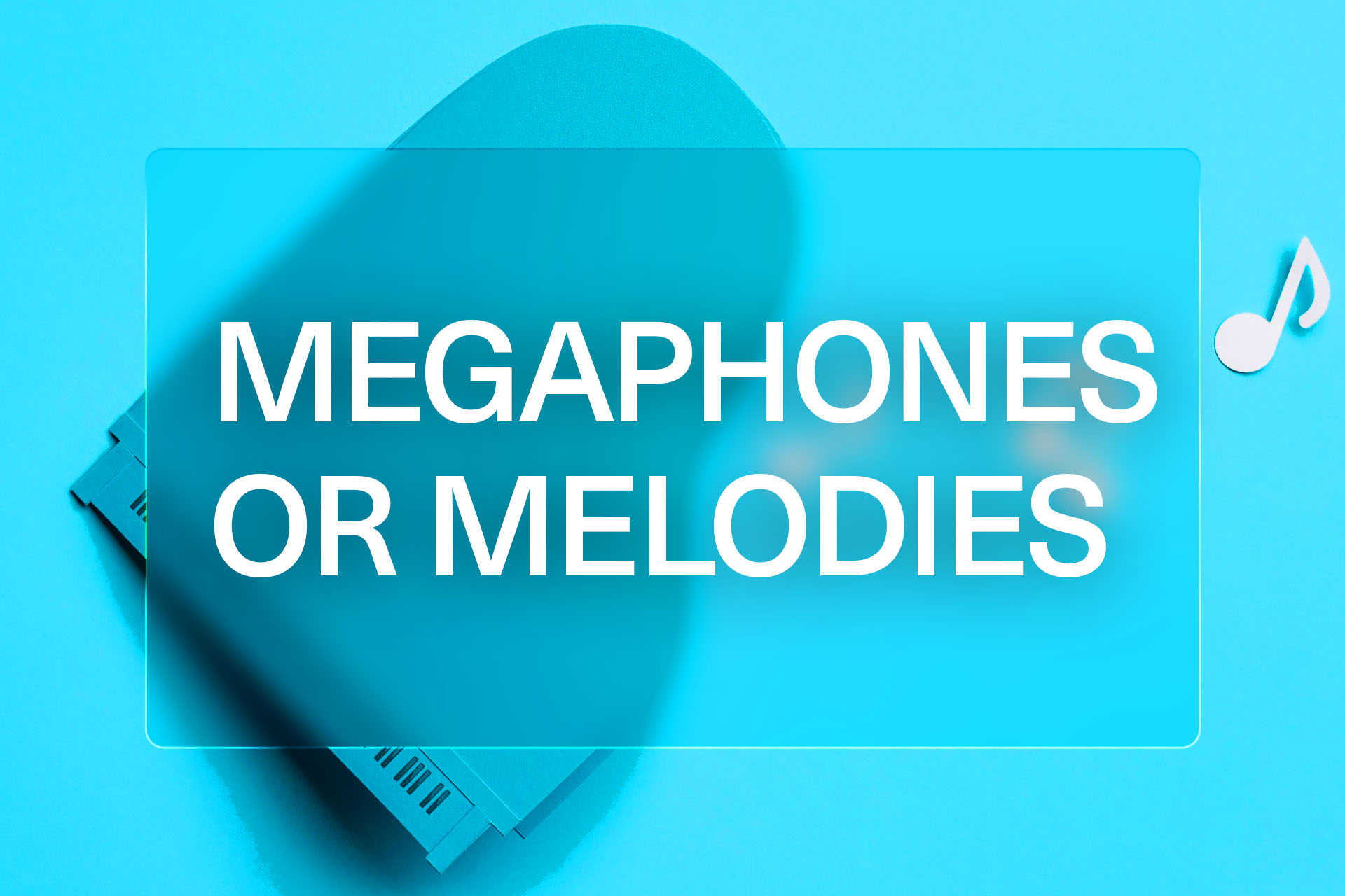 Megaphones or Melodies: What's Your Marketing Strategy?