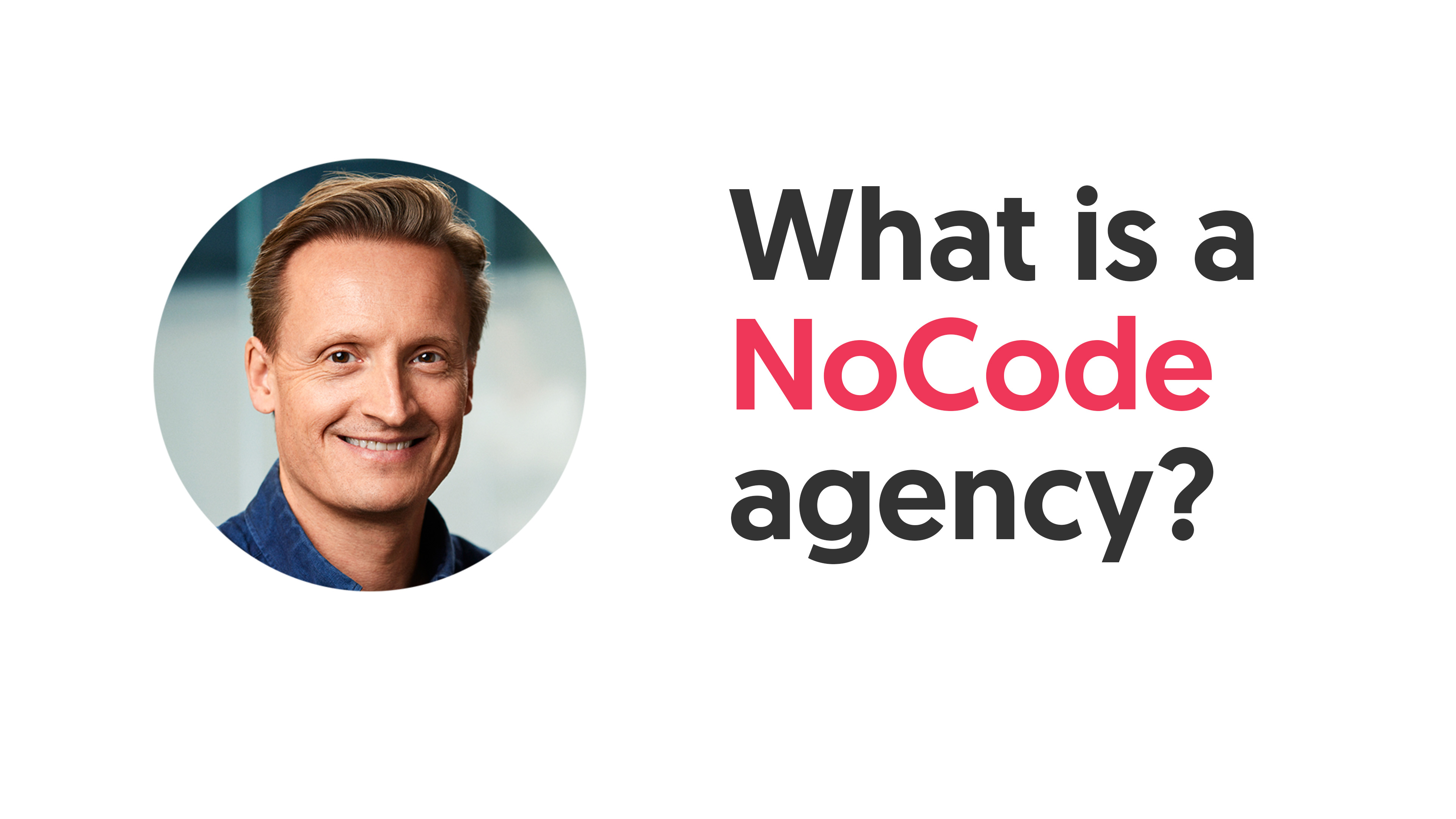What is a NoCode Agency?